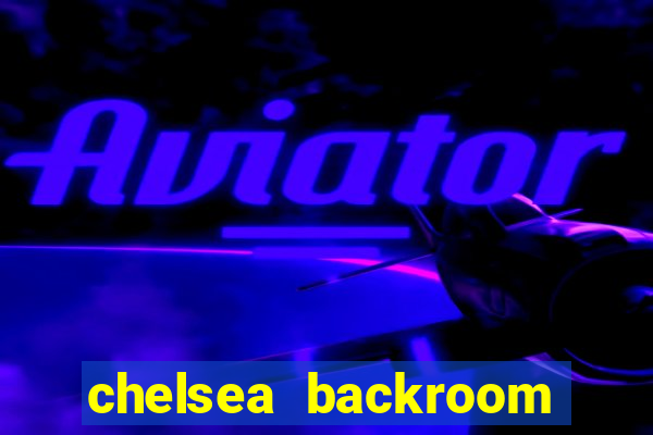 Chelsea Backroom Casting Couch